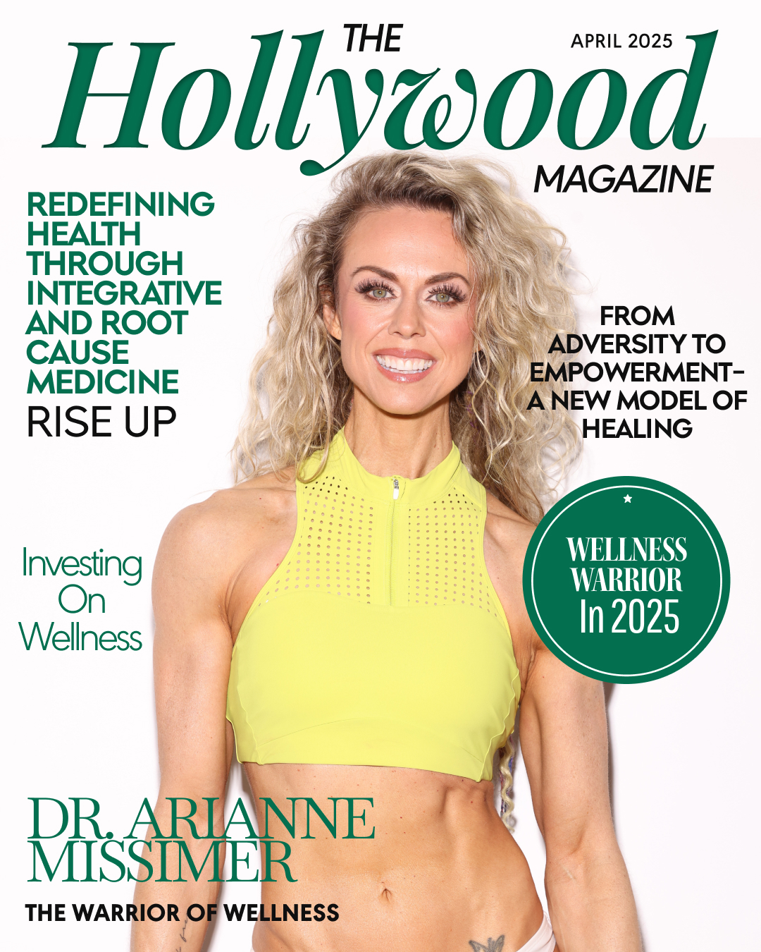 Dr. Arianne Missimer: The Warrior of Wellness - The Hollywood Magazine