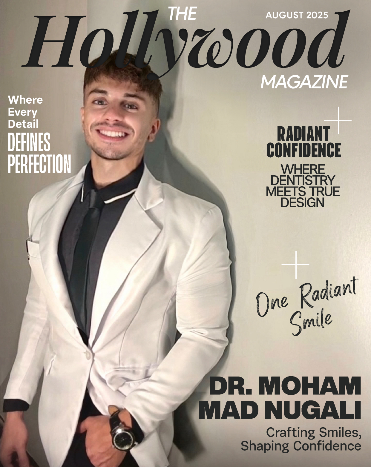 Crafting Smiles, Shaping Confidence - The Hollywood Magazine